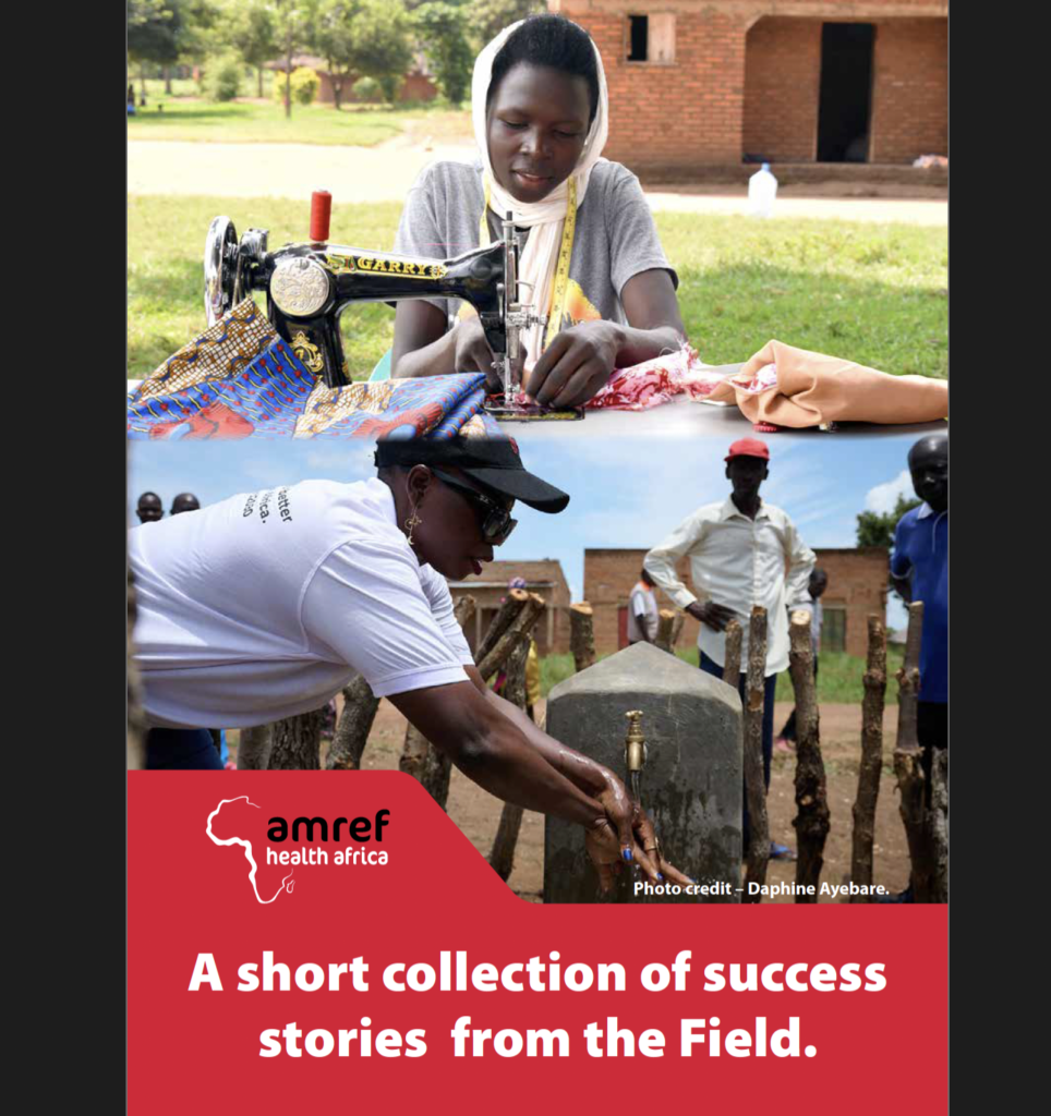 SUCCESS STORIES FROM THE FIELD – Amref Health Africa in Uganda